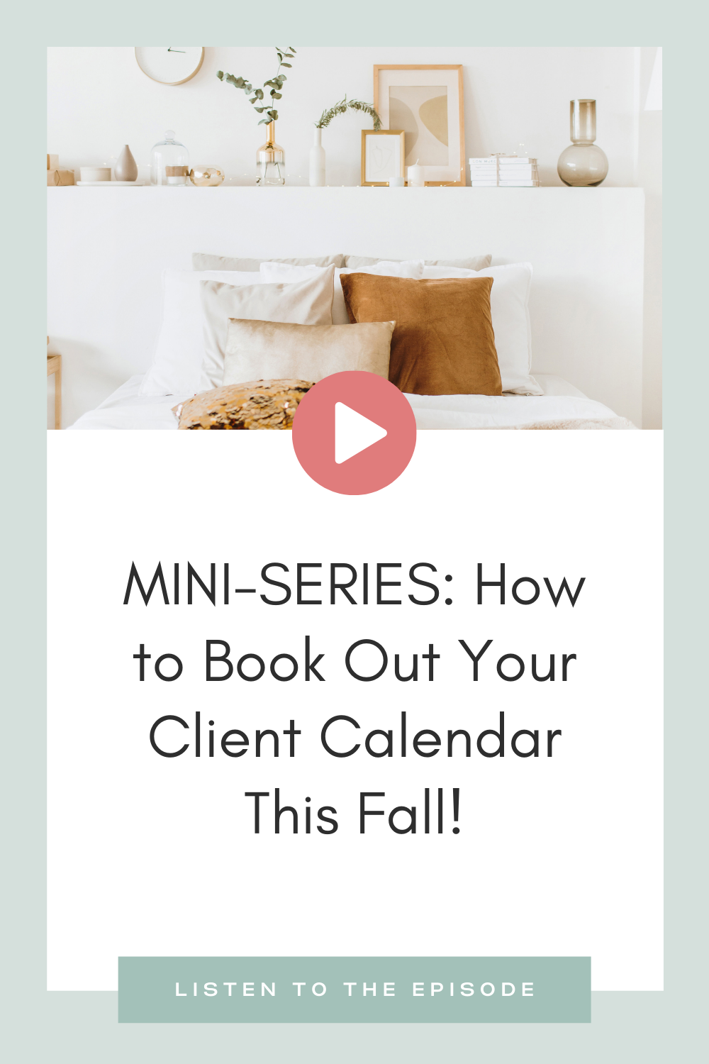MINI-SERIES: How to Book Out Your Client Calendar This Fall! - Aubree ...
