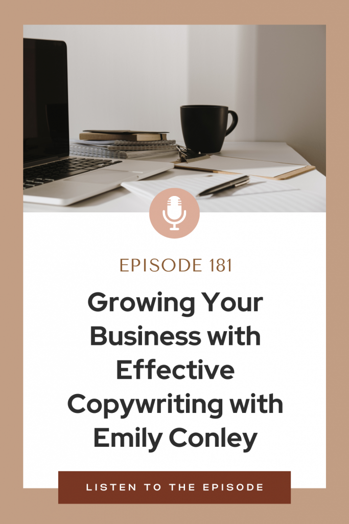 Growing Your Business with Effective Copywriting with Emily Conley ...